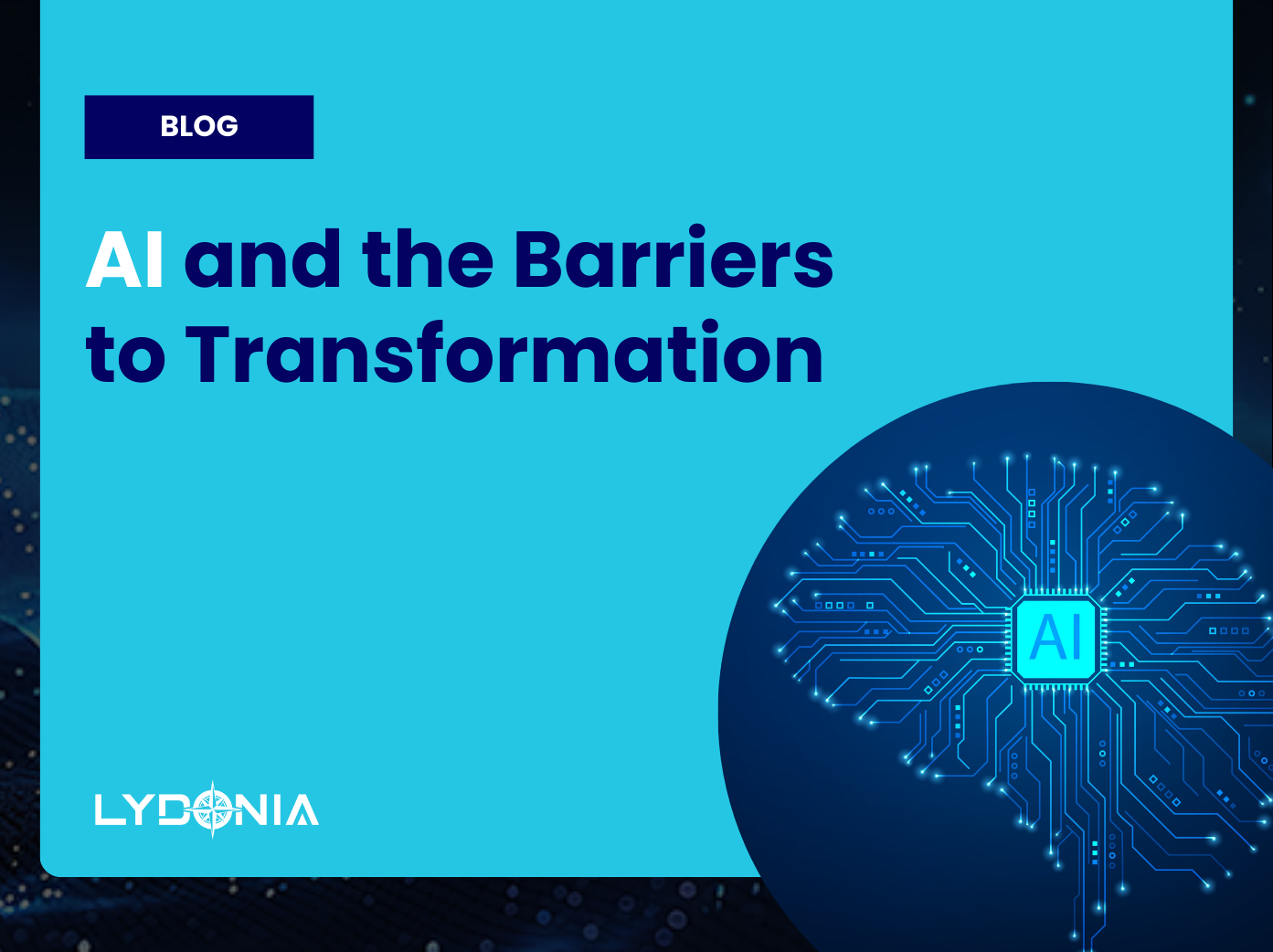 AI and the Barriers to Transformation
